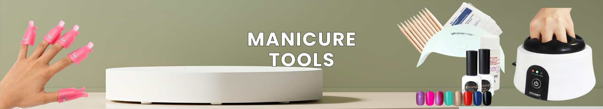 Manicure Tools – Glazeme
